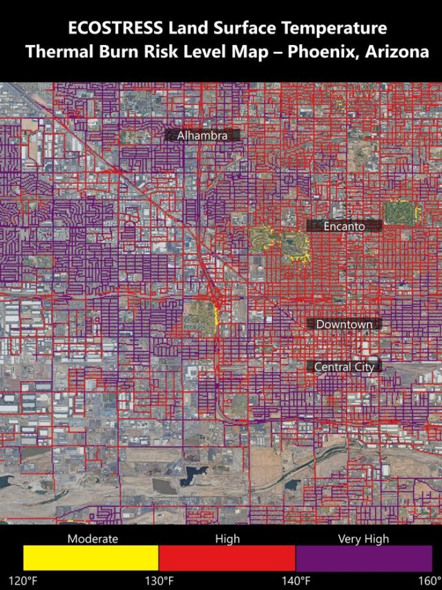 From Space to Streets: NASA’s ECOSTRESS Tracks 120°F Temps in Phoenix ...